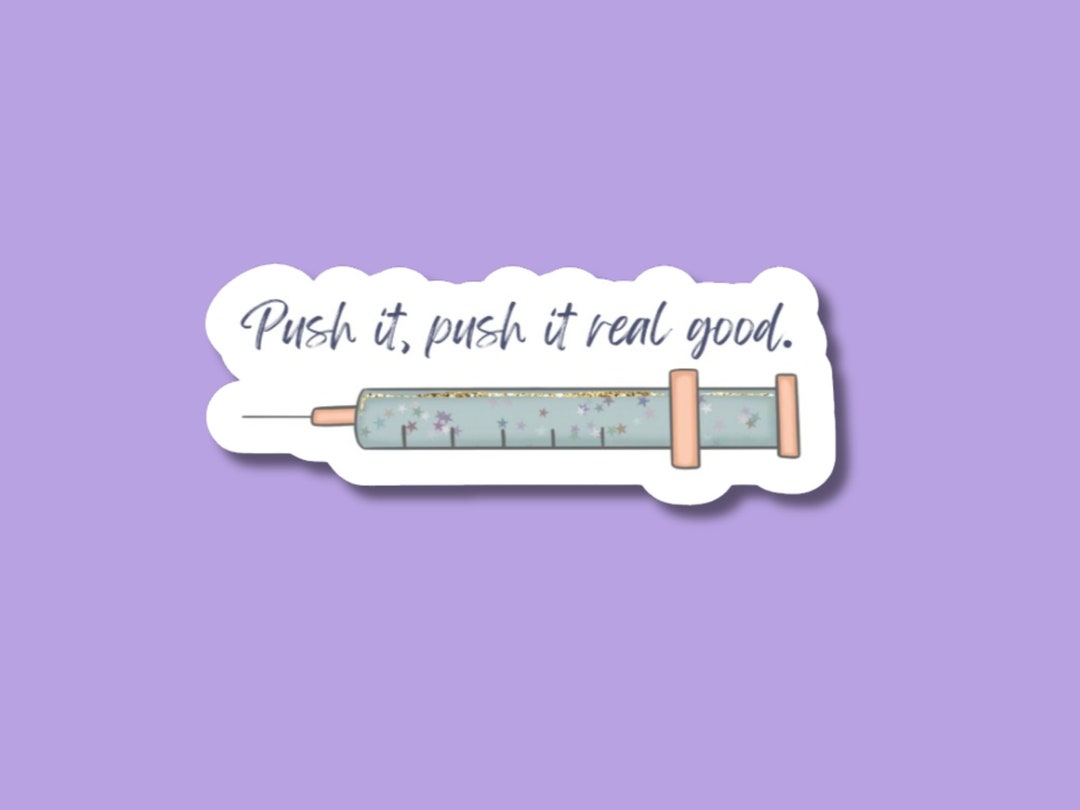 Nurse Stickers, Vaccine Sticker, for Water Bottle, for Laptop, Push It ...