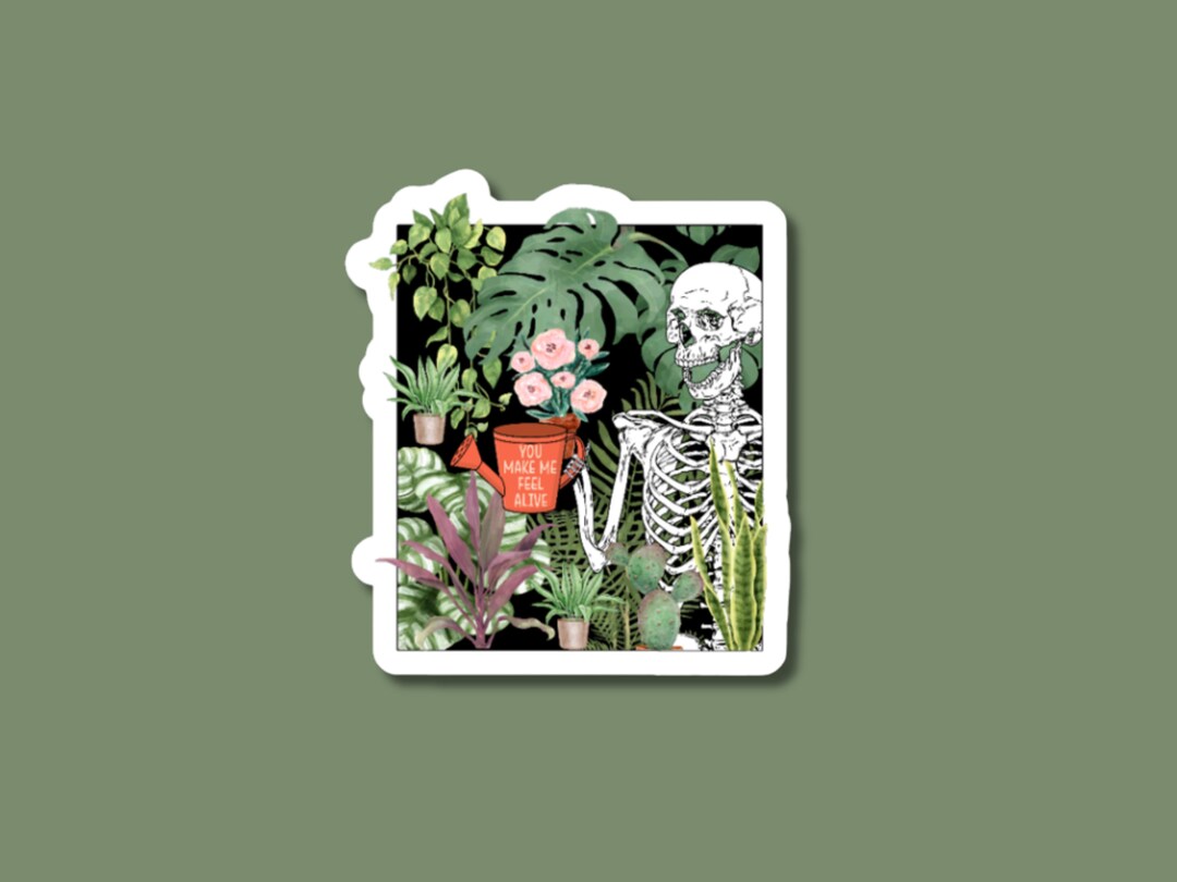 You Make Me Feel Alive, Plant Sticker for Water Bottle, Plant Store ...