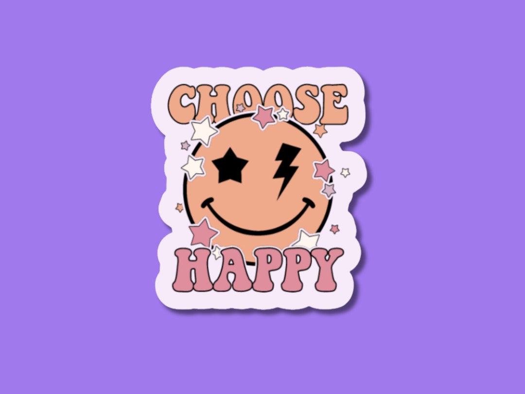 Choose Happy Sticker, Sticker for Laptop, Water Bottle Sticker, Smiley ...
