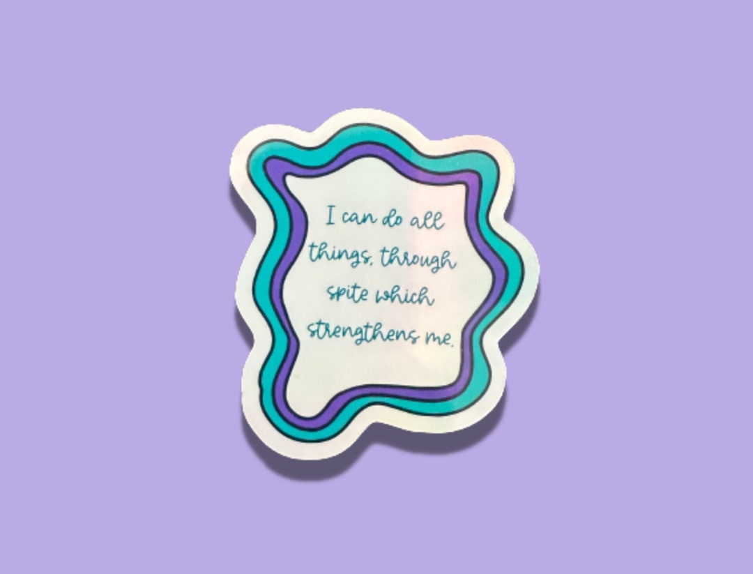 I Can Do All Things Through Spite Which Strengthens Me Sticker, Funny ...