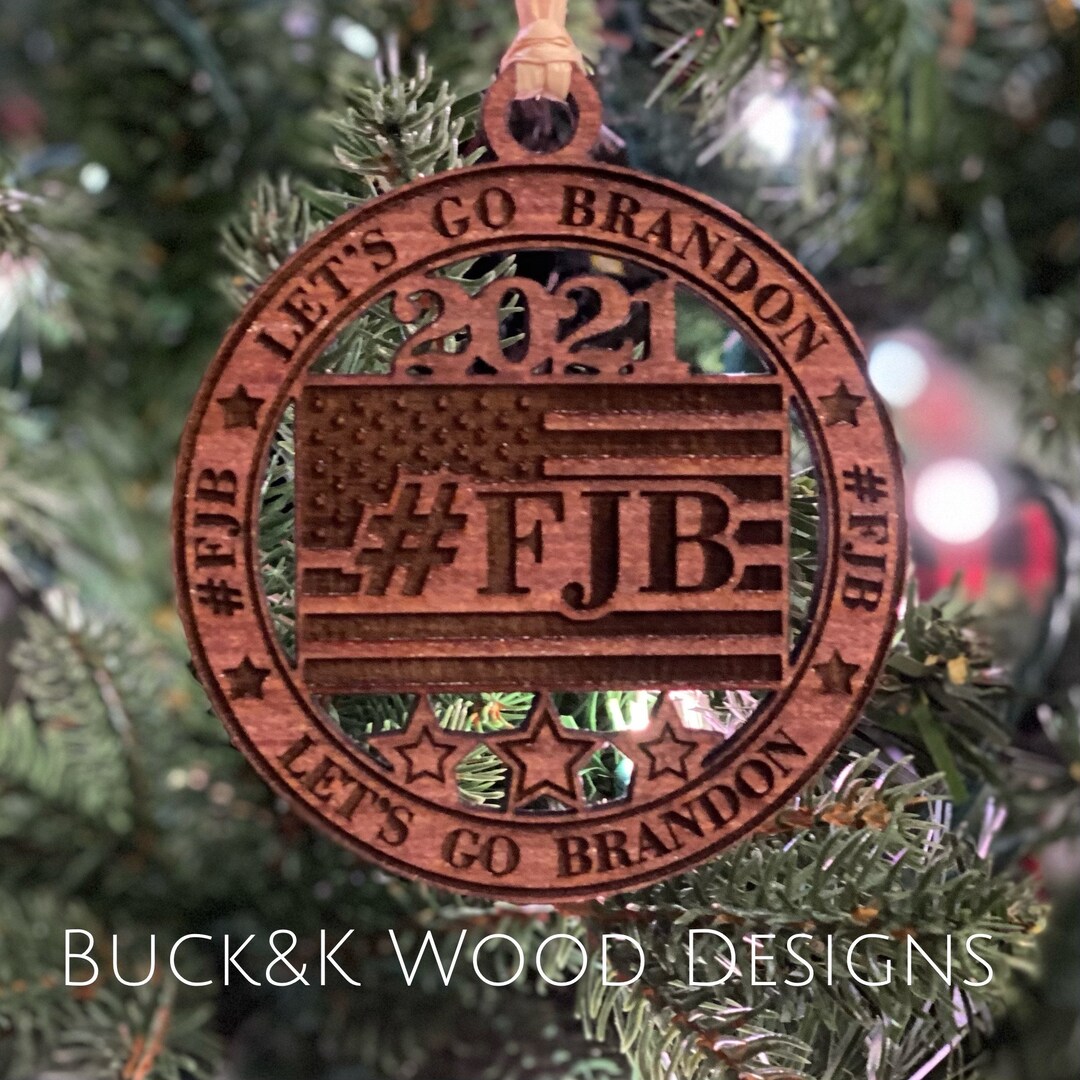 Let's Go Brandon Ornament, FJB 2021, Red Stain - Etsy
