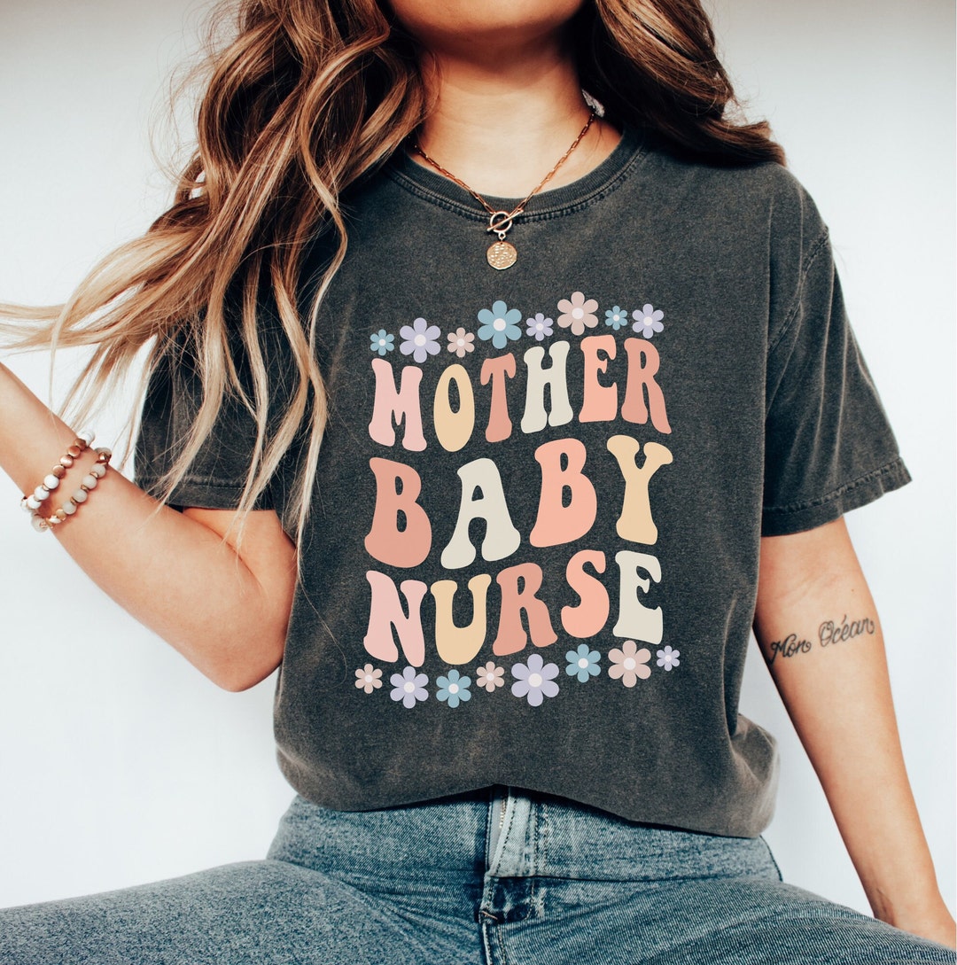 Mother Baby Nurse Shirt Postpartum Nurse Shirt Neonatal - Etsy