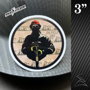 Oilfield Dad Sticker Hard Hat Vinyl Sticker Laptop Frac Hand Roughneck ...