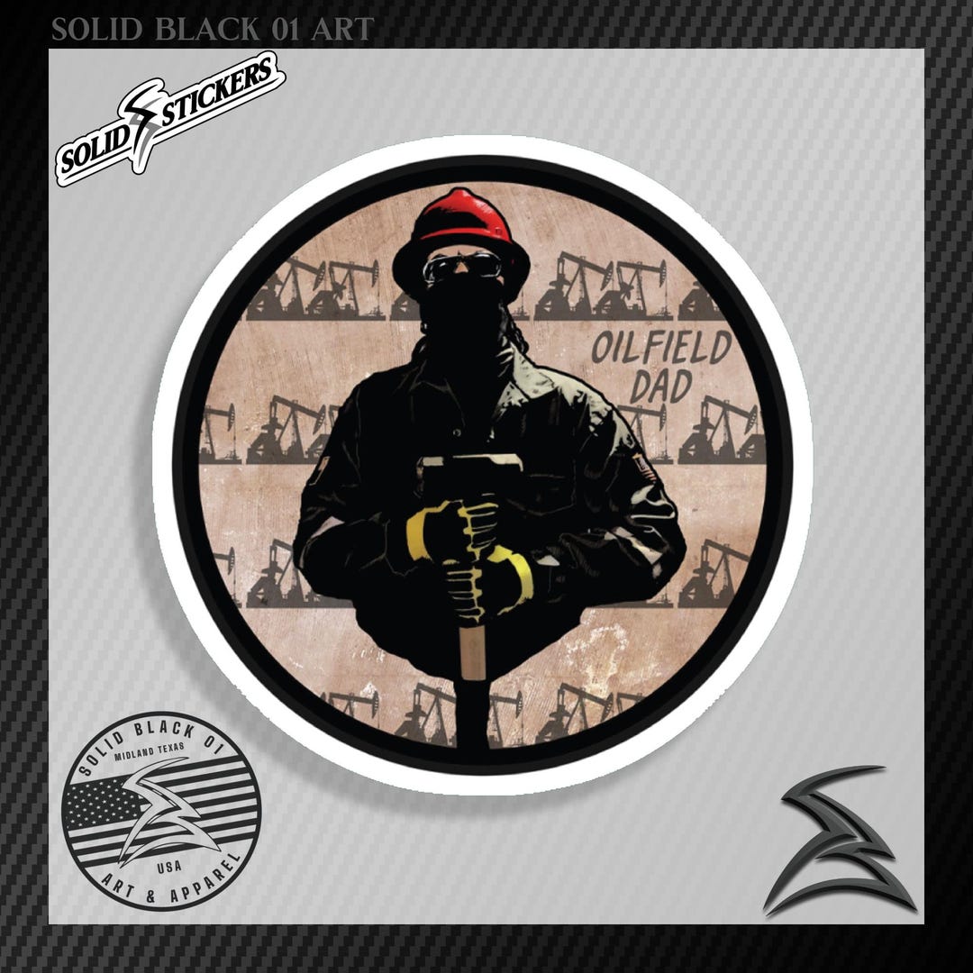 Oilfield Dad Sticker Hard Hat Vinyl Sticker Laptop Frac Hand Roughneck ...