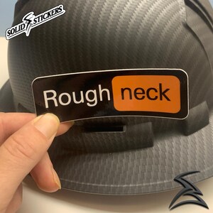Roughneck Sticker Oilfield Hard Hat Sticker Drilling Rig Decal Oil ...