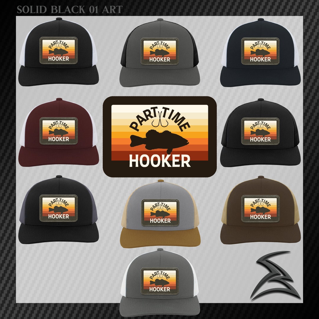Funny Fishing Hat Part Time Hooker Leather Patch Trucker Hat - Etsy