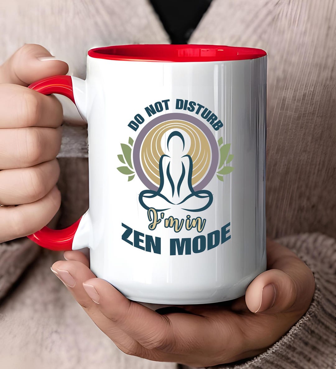Do Not Disturb I'm in Zen Mode Color Accent Coffee Mug, Meditation Mug ...