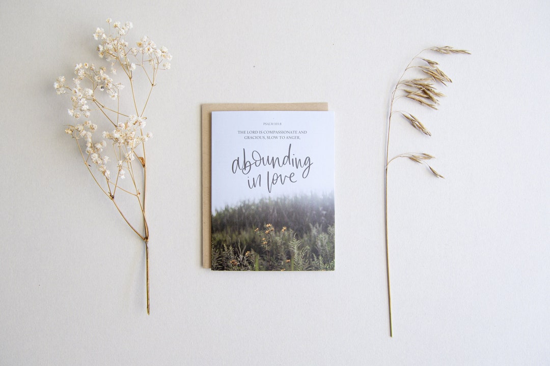 The Lord is Abounding in Love • Card for Dear Friend or Family ...