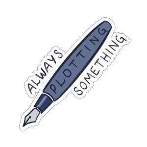 Always Plotting Something Funny Story Writing Sticker, Blue Fountain ...