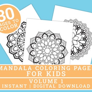 Mandala Coloring Pages for Kids - Vol 1 | 30 Unique Mandala Designs ...