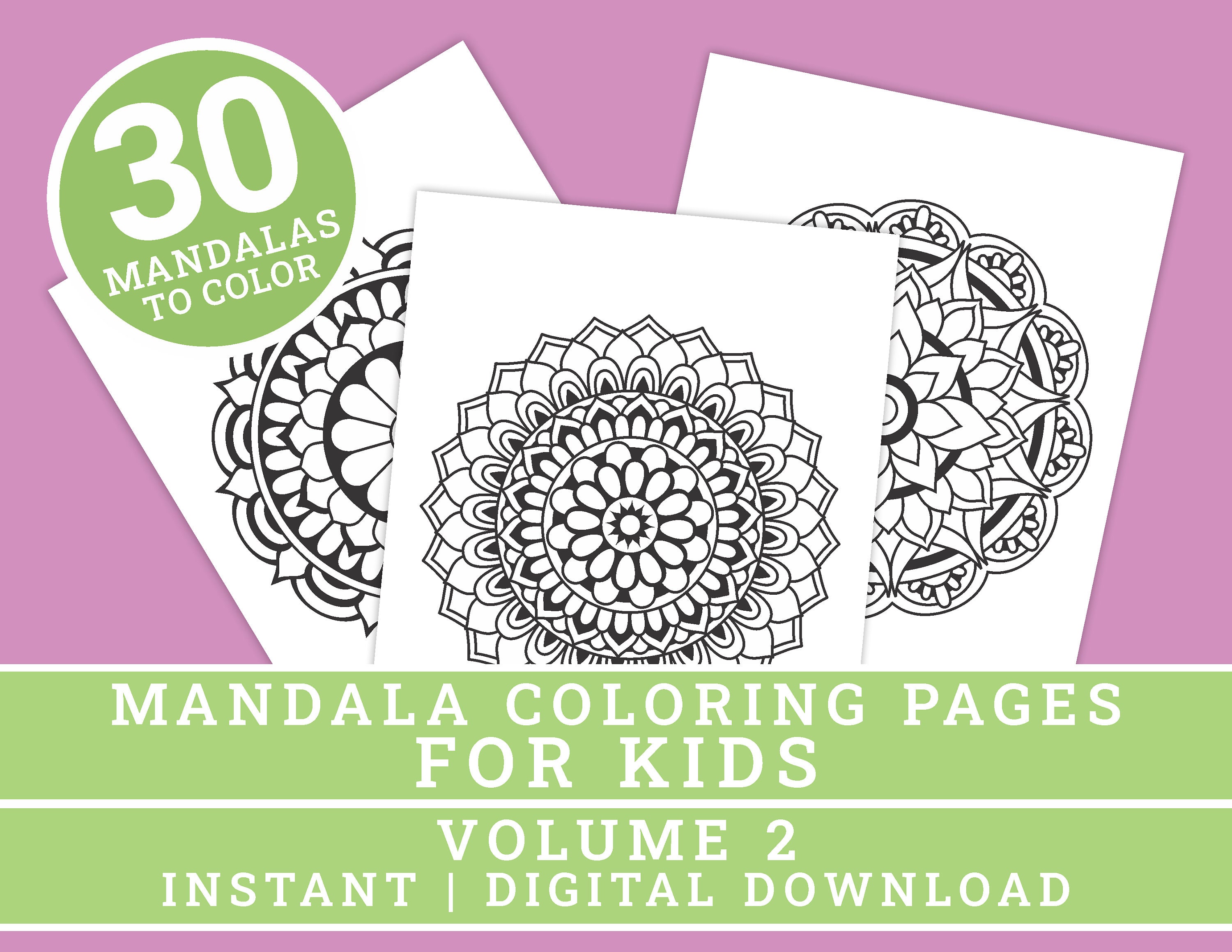 Mandala Coloring Pages for Kids - Vol 2 | 30 Unique Mandala Designs ...