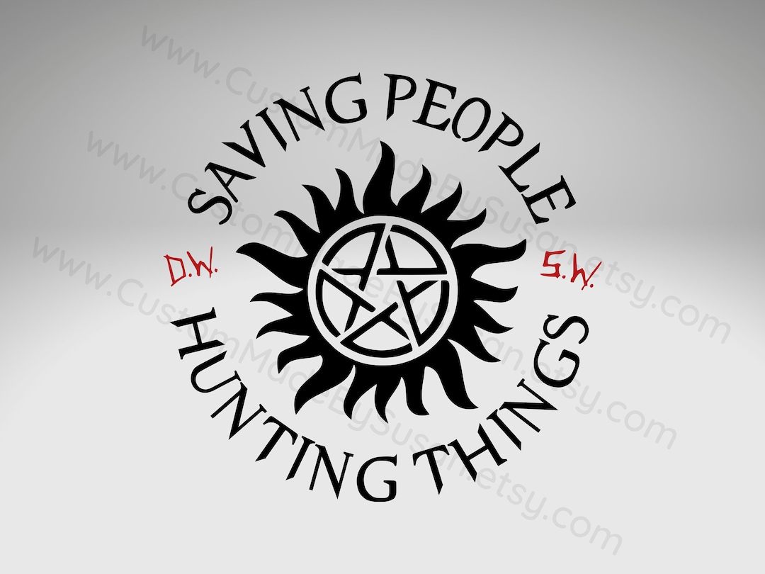 DIGITAL FILE SPN, Saving People, Hunting Things Jpg, Pdf, Png, Psd, Svg ...