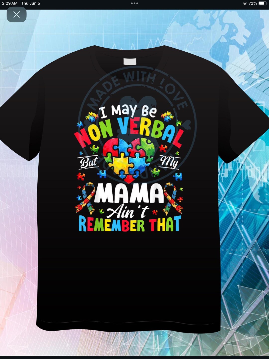 Autism Awareness Non Verbal Mom T Shirt - Etsy