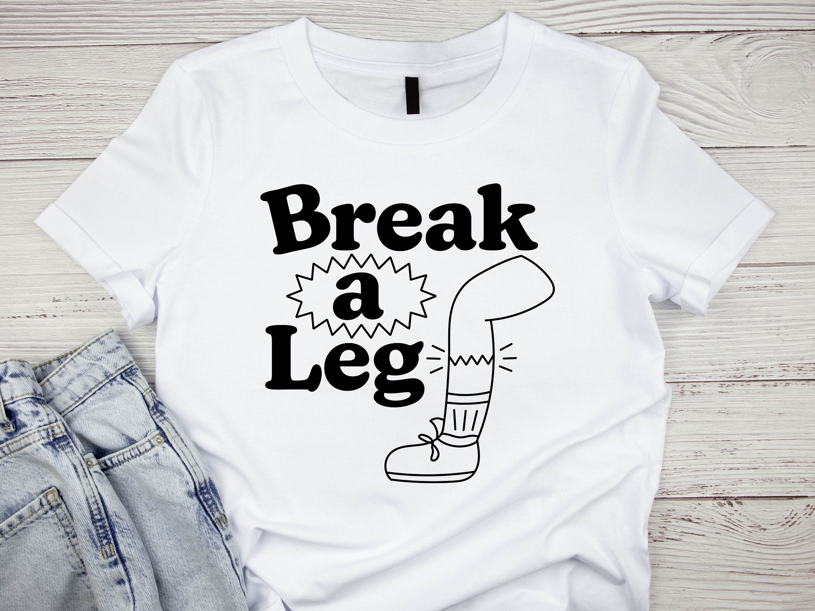 Break a Leg SVG, Retro Svg , Retro Graphic Tee Svg, Cute Tote Bag ...