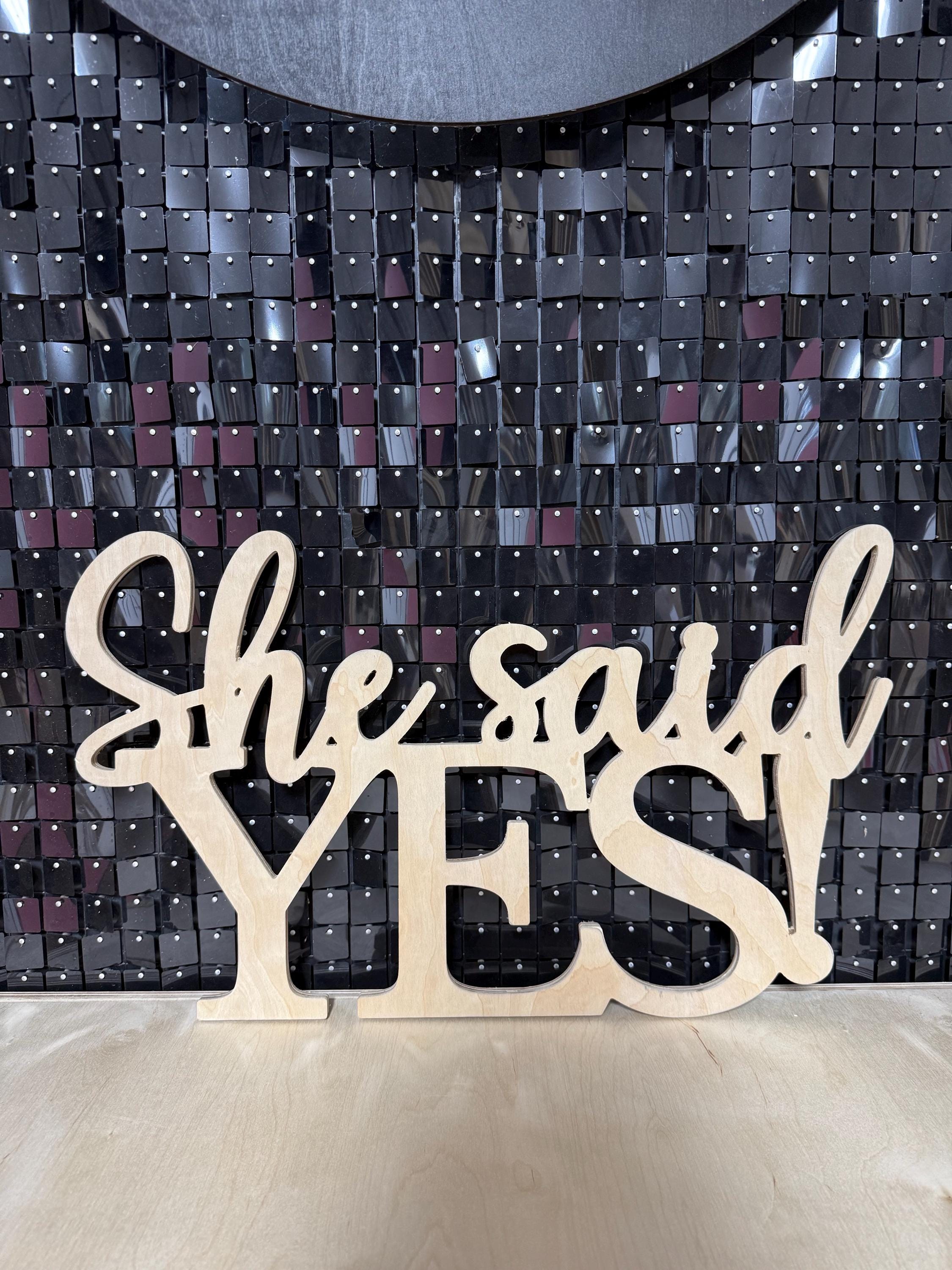 She Said YES Wood Sign | She Said Yes Sign for Chiara Wall | Wood Sign ...
