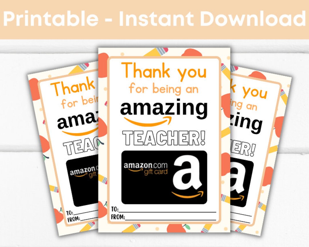 Printable Thank You for Being an Amazing Teacher, Amazon Gift Card ...