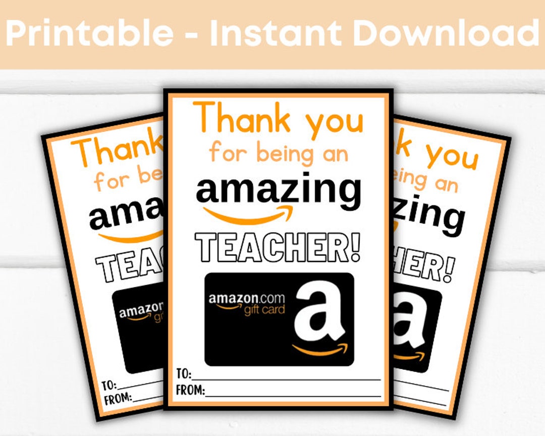 Printable Amazon Thank You for Being an Amazing Teacher, Amazon Gift ...