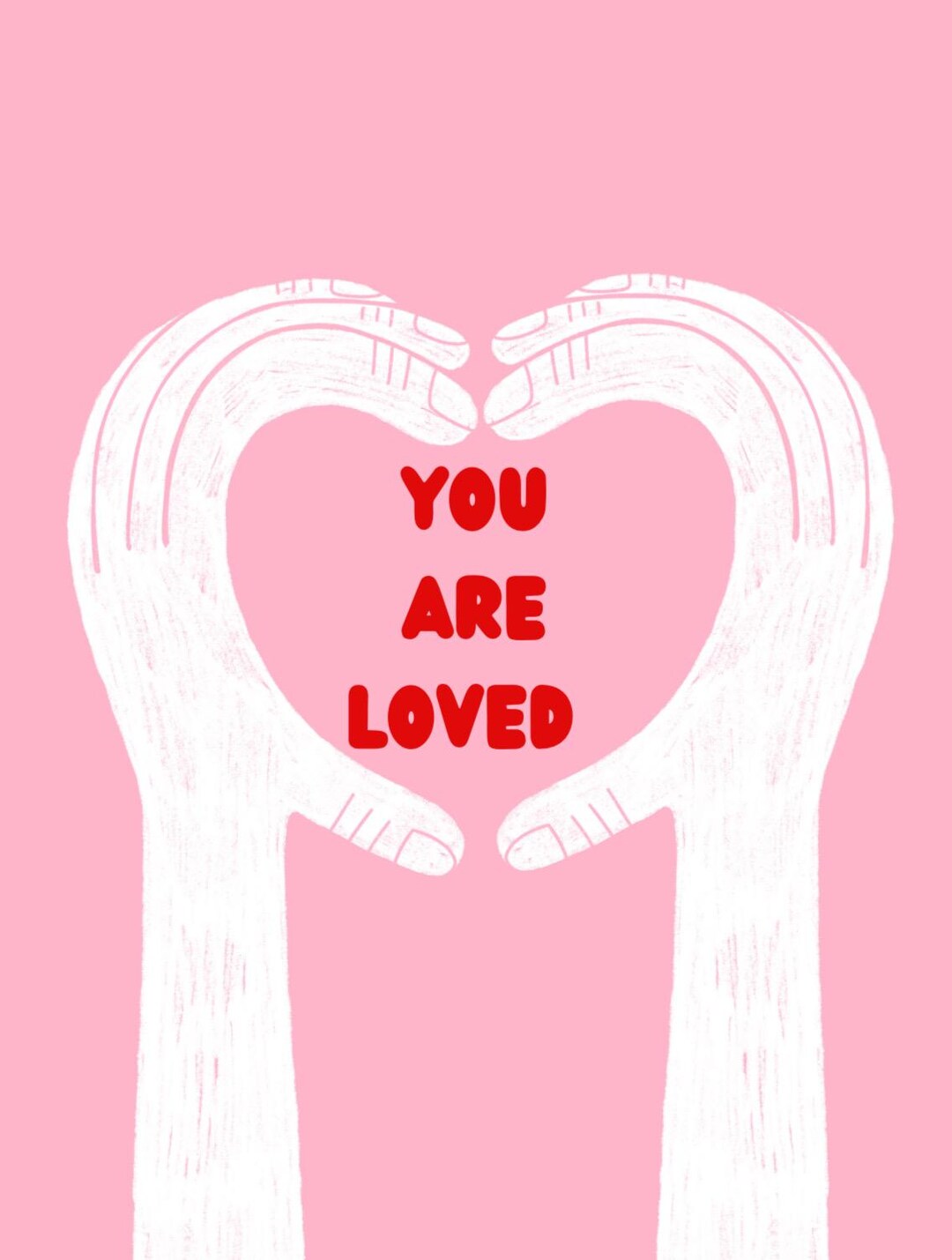 You Are Loved Art Print | Heart Hands Positive Affirmation - Etsy