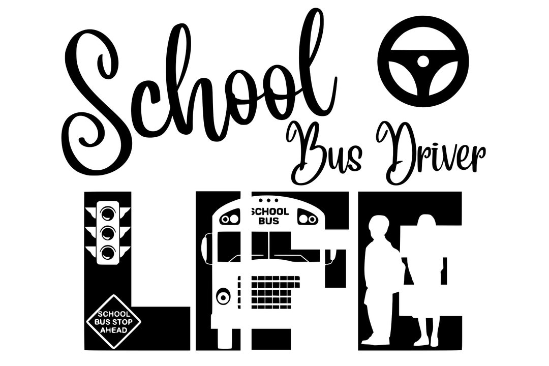 School Bus Driver LIFE SVG Cutting Cut File for the Cricut - Etsy