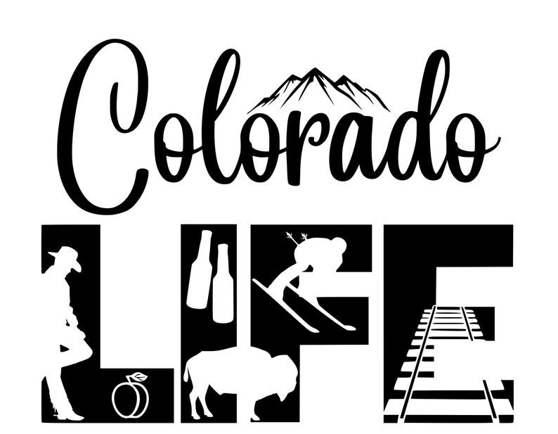 Colorado LIFE SVG Cutting Cut File for the Cricut - Etsy
