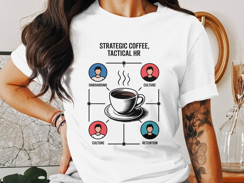 Strategic Coffee, Tactical Hr T-shirts, Hr Humor, Hr Coffee, Hr Manager ...