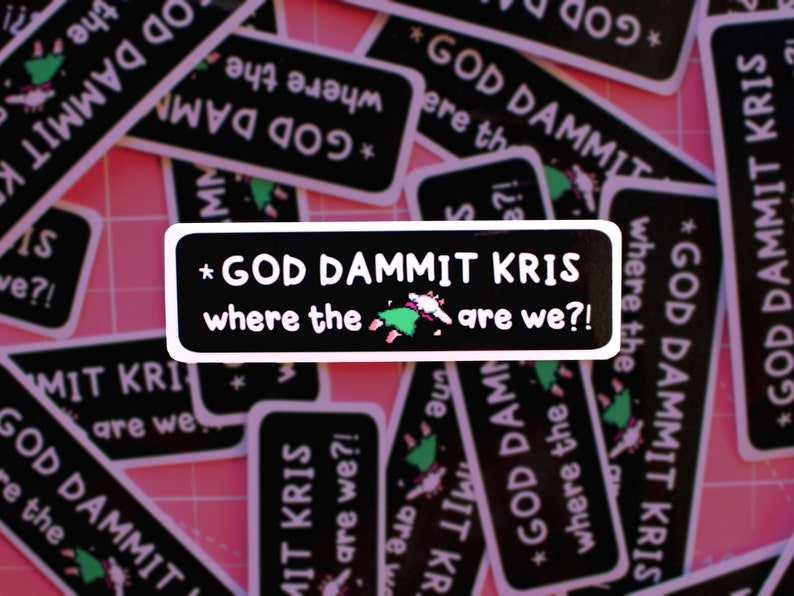 GOD DAMMIT KRIS Deltarune Vinyl Stickers Kris and Susie - Etsy