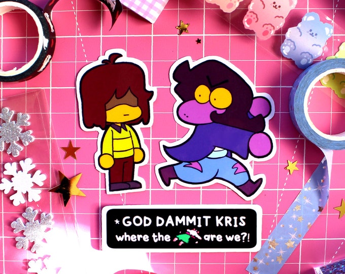 GOD DAMMIT KRIS Deltarune Vinyl Stickers - Kris and Susie - Etsy