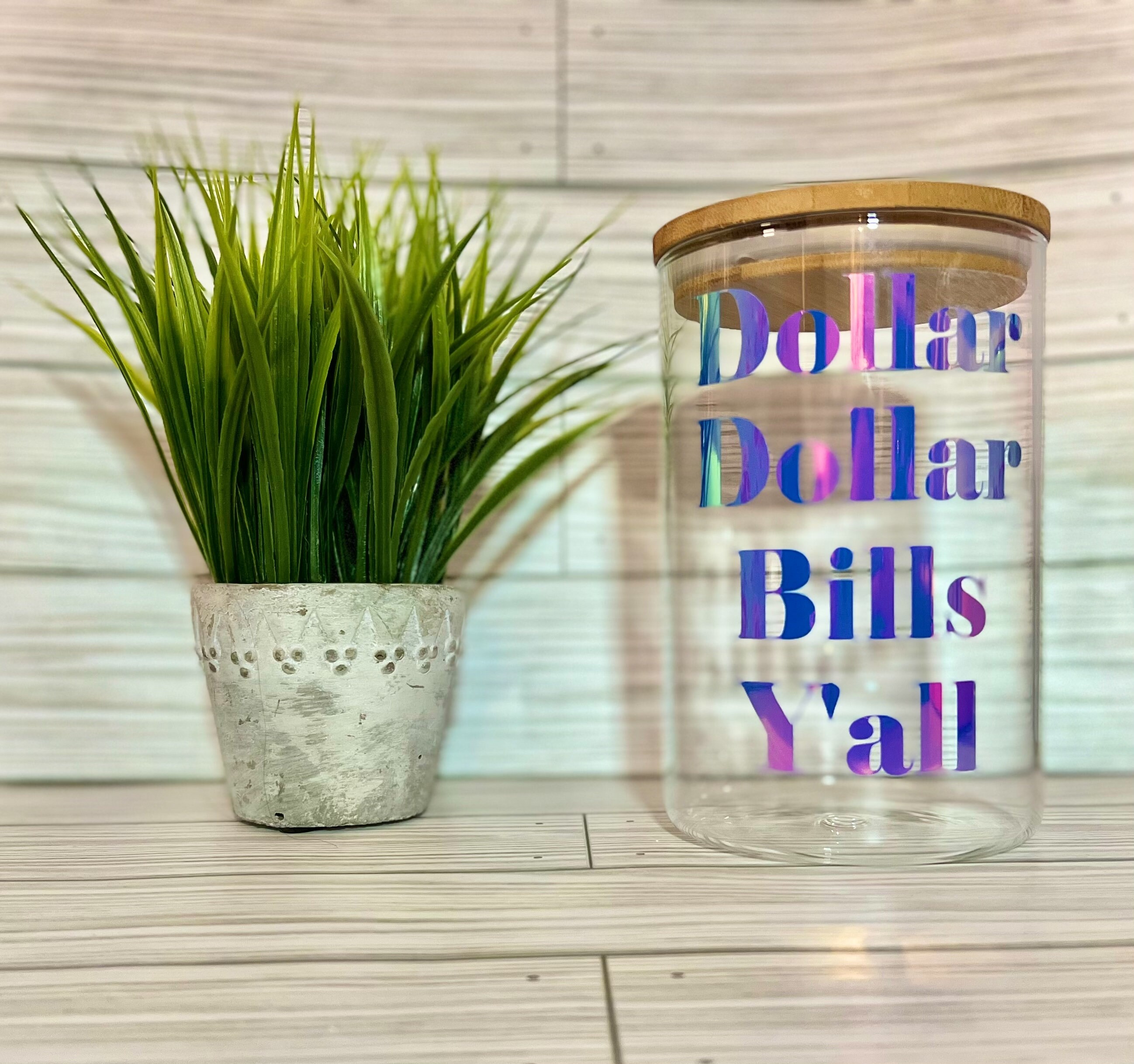 Dollar Dollar Bills Y'all Dollar Savings Jar One Dollar - Etsy