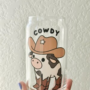 Cowdy Glass Tumbler| Howdy Cowboy Glass Cup| Baby Cow Beer Can Glass ...