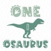 One Osaurus Png Dinosaur Birthday Png, One-o-saurus Birthday Png ...