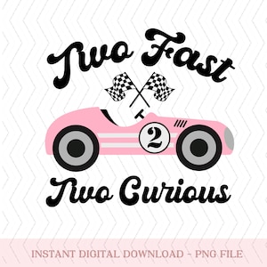 Pink Car Two Fast Curious PNG, Pink Race Car Birthday Png, 2nd Birthday ...