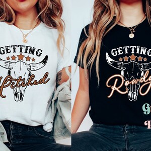 Getting Hitched Getting Rowdy PNG, Bachelorette Party Png, Bridesmaid ...