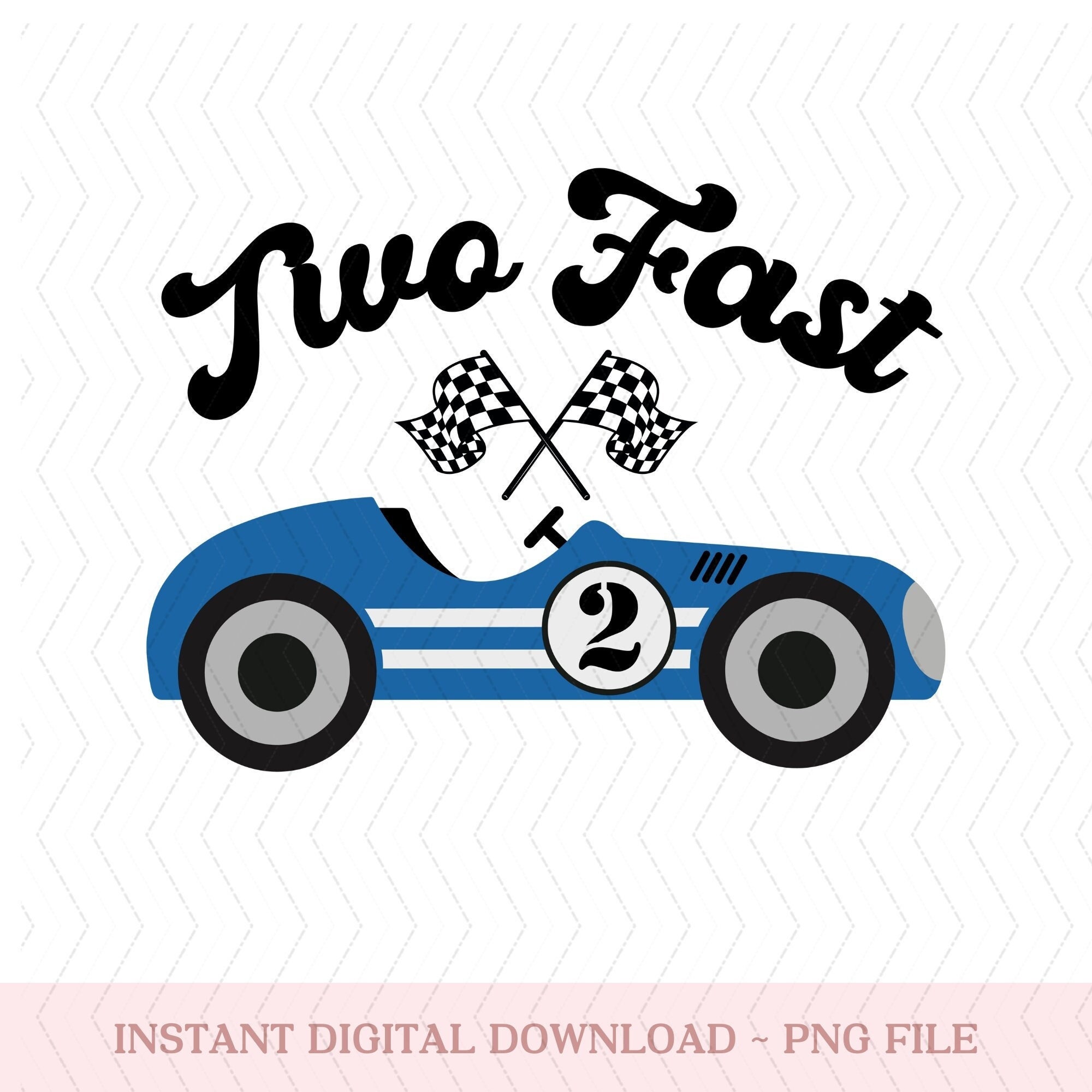 Two Fast Birthday Png, Race Car Birthday Png Png, 2nd Birthday Png ...