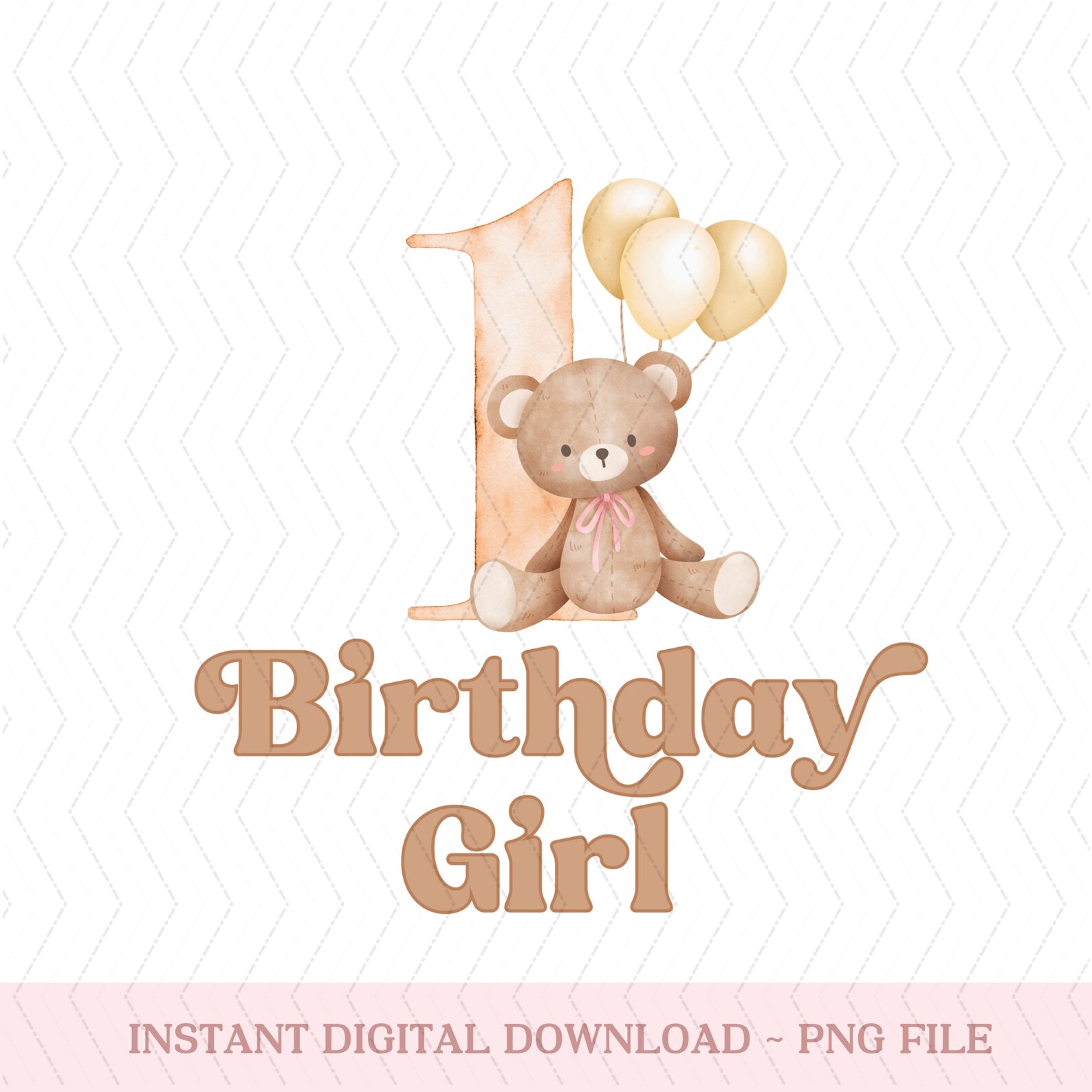 Teddy Bear 1st Birthday Png, Teddy Bear Matching Birthday Png, Modern ...
