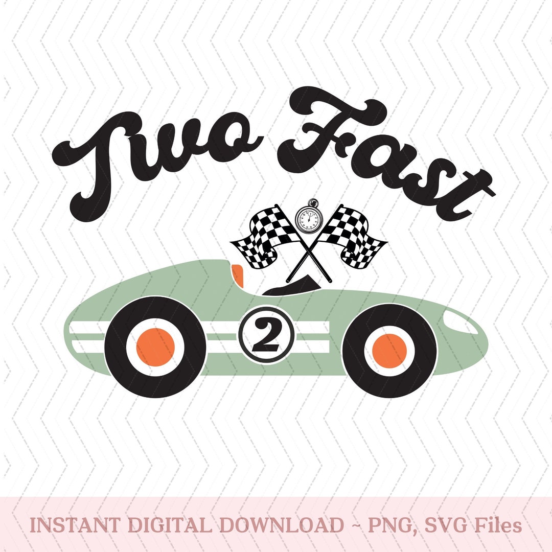 Two Fast Birthday Png, Race Car Birthday Png Svg, 2nd Birthday Tee Png ...