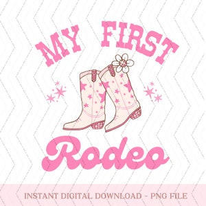 My First Rodeo Birthday PNG, Cowboy Birthday Png, Rodeo First Birthday ...