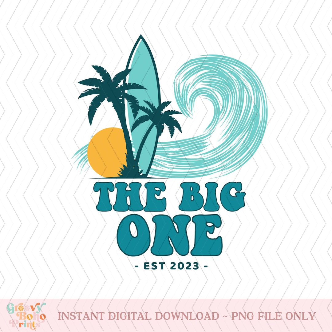 The Big One Png Sublimation Clipart for 1st Birthday Party, Printable ...