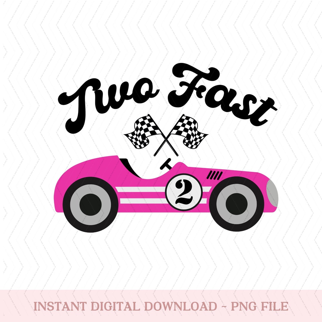 Pink Car Two Fast Birthday Png, 2nd Birthday Png, Pink Race Car Png ...