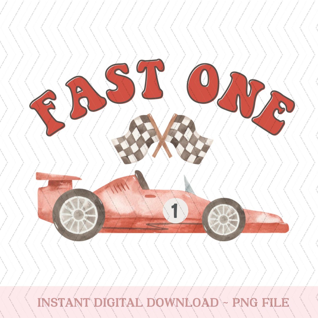 Fast One Race Car Png, Fast One Racecar Clipart Racecar Birthday Png ...