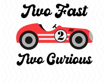2 Fast 2 Curious Png, Race Car Birthday Png, Racing Birthday Png, 2nd ...