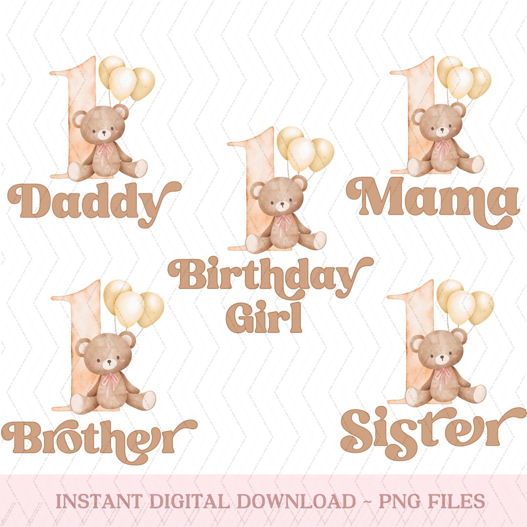 Teddy Bear 1st Birthday Png, Teddy Bear Matching Family Birthday Png ...
