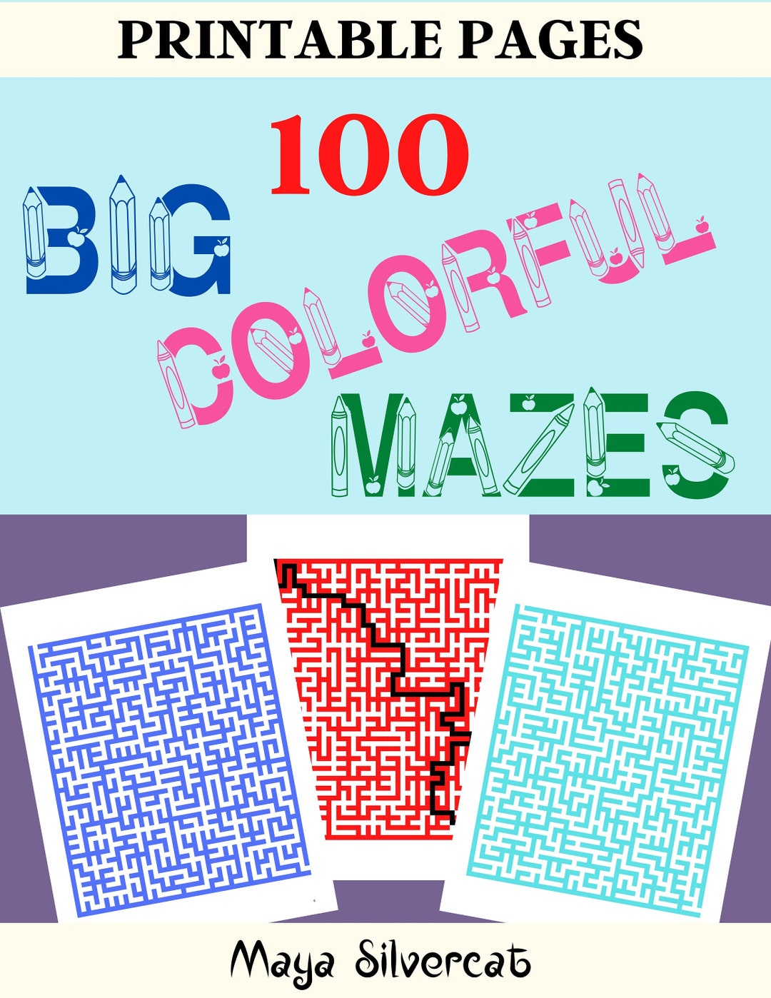100 BIG COLORFUL MAZES With Solutions - Medium Level / Printable Pages ...