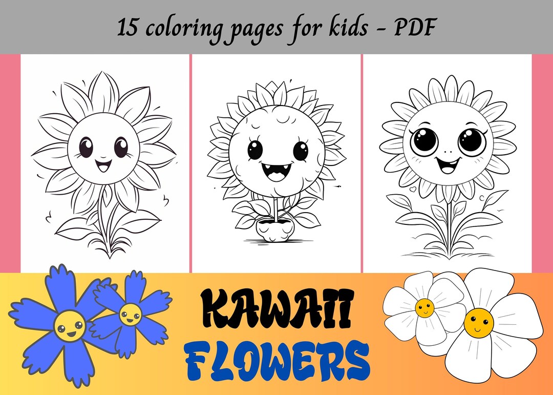 Kawaii Flowers, Coloring Pages for Kids / 15 Printable Pages / Instant ...