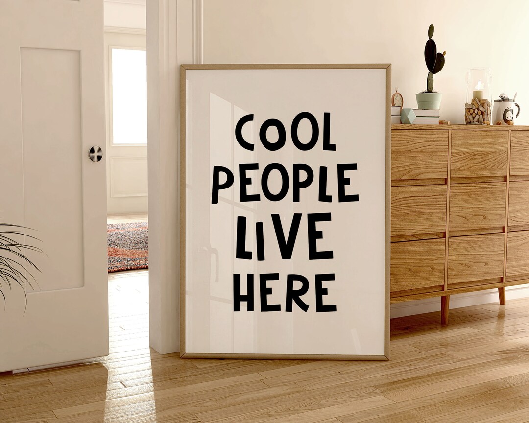 Coole Leute leben hier Typografie Wandkunst, trendige Wandkunst ...