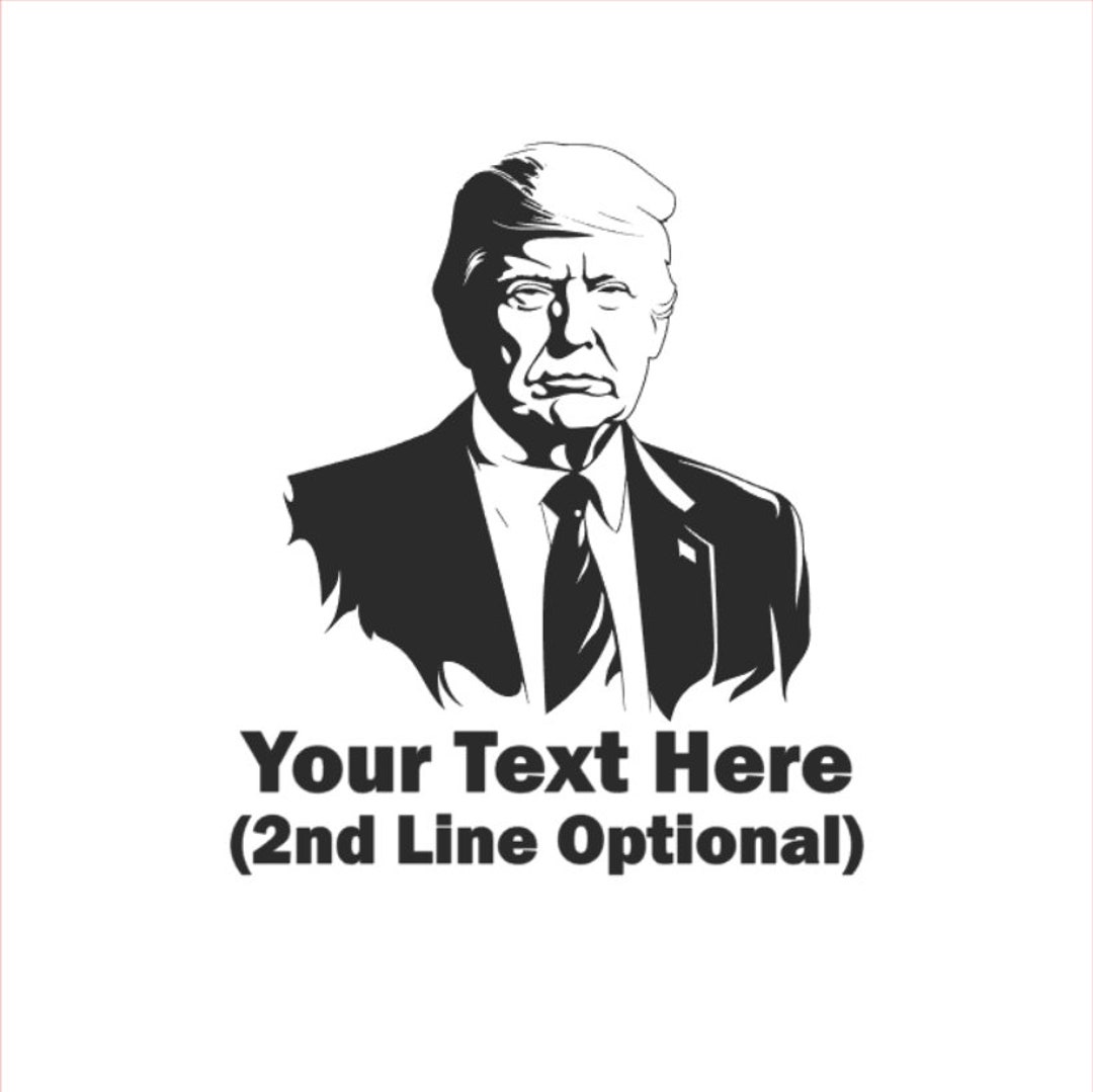 Donald Trump Custom Vinyl Decal. You Choose the Text. 8 Inches - Etsy