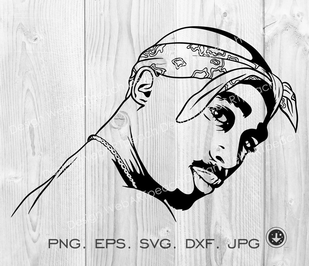 2PAC svg, Rapper svg, Tupac svg, Tupac Shakur, Tupac Shakur svg, Tupac ...