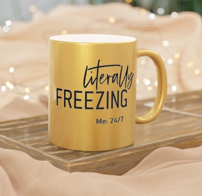 Literally Freezing Coffee Cup, Large Coffee Mug, Coffee Lover Gift Idea ...
