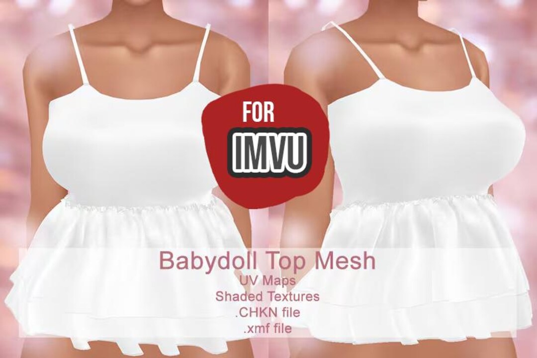 Babydoll Top Mesh | IMVU Mesh File .xmf and .chkn | 3D Model for IMVU ...