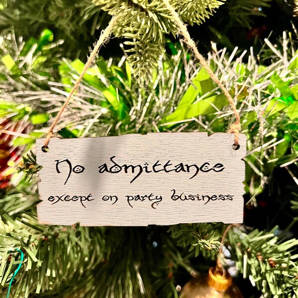 No Admittance Except on Party Business Sign - Etsy