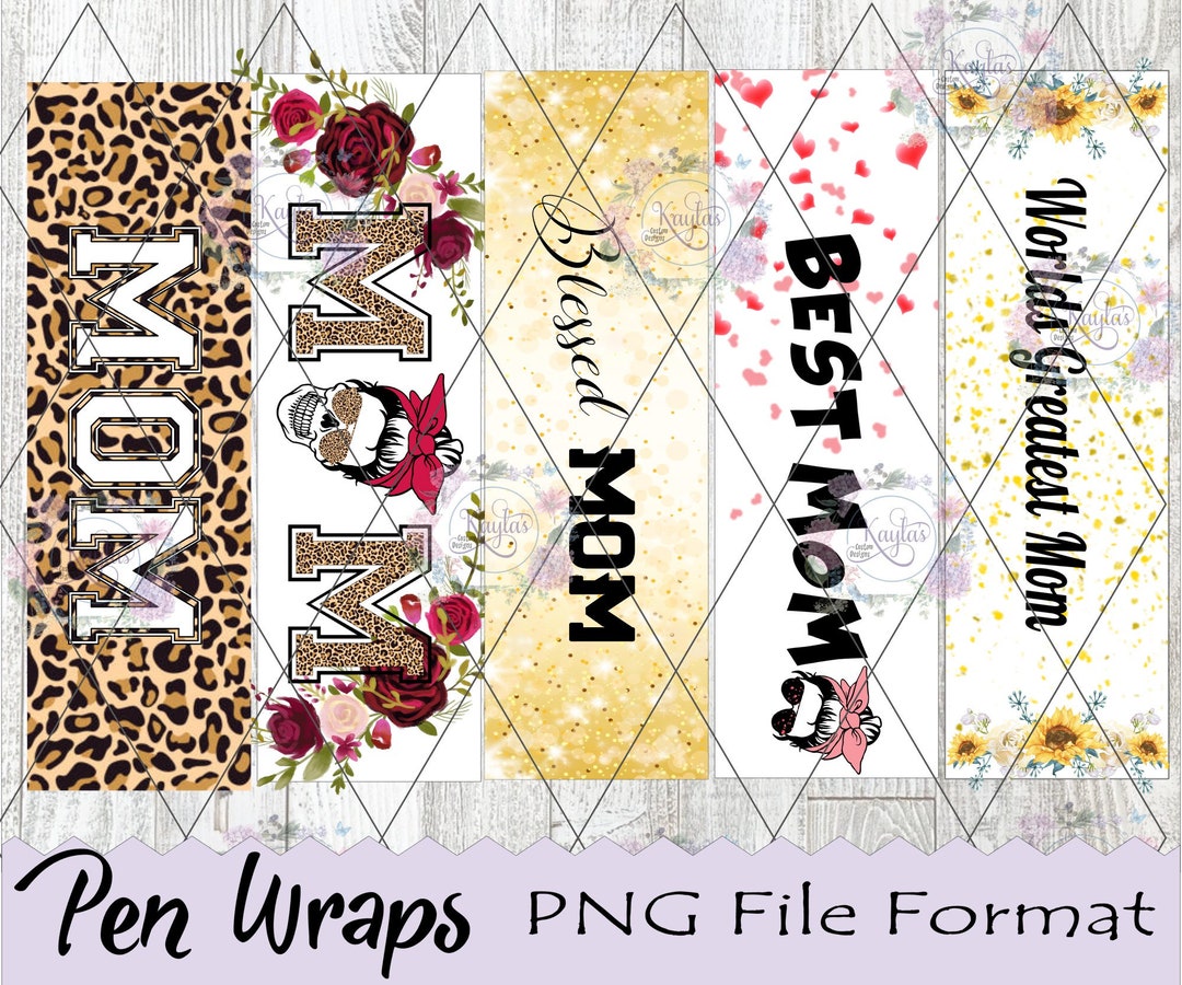 Mothers Day Pen Wrap Best Mom Worlds Greatest Mom Blessed - Etsy